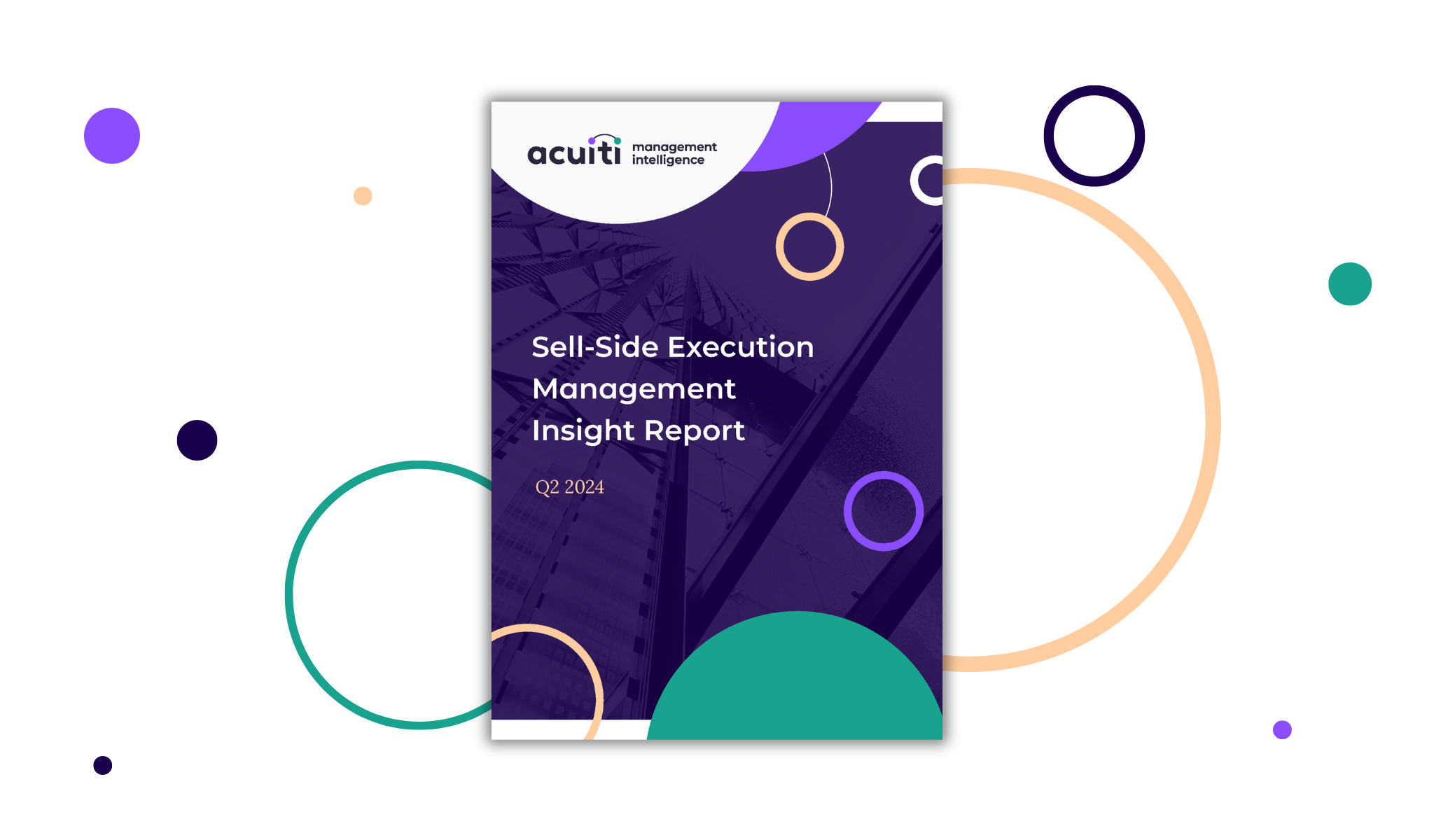 Sell-Side Execution Management Insight Report Q1 2025 - Acuiti