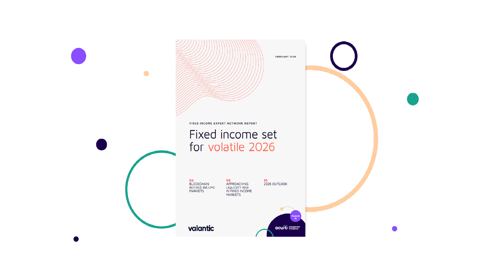 Fixed Income Management Insight Report February 2026 Edition - Acuiti